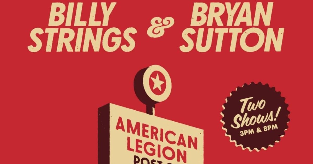 Billy Strings Announces Intimate Early and Late Shows at American Legion Post 82 in Nashville ...