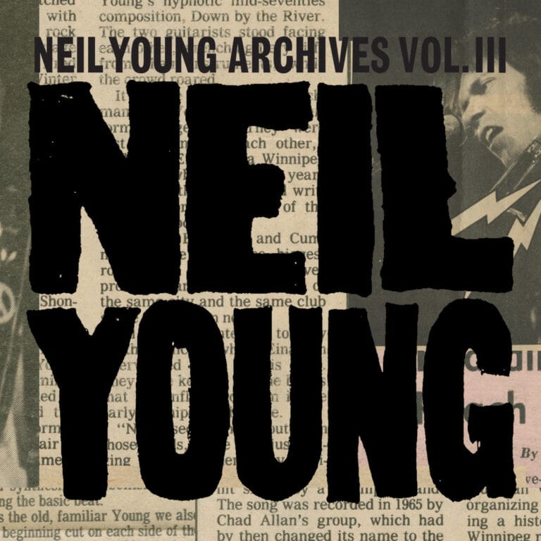 Neil Young Previews 'Archives Vol. III,' 121 Previously Unreleased ...