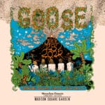 Goose Announce First Headlining Show at Madison Square Garden