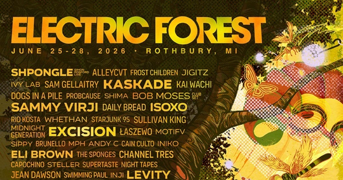 Electric Forest Unveils 2026 Initial Artist Lineup: The String Cheese ...
