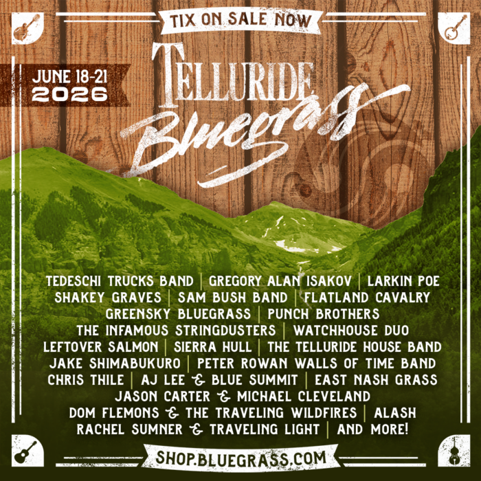 Telluride Bluegrass Festival Unveils 2026 Artist Lineup: Tedeschi ...